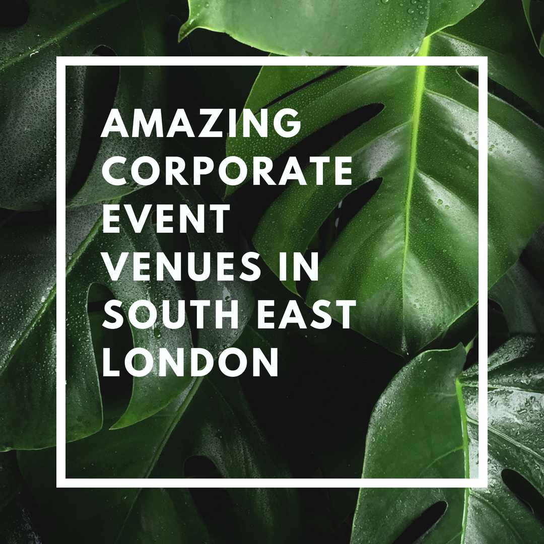 Amazing Corporate Event Venues In South East London amazing-corporate-event-venues-in-south-east-london