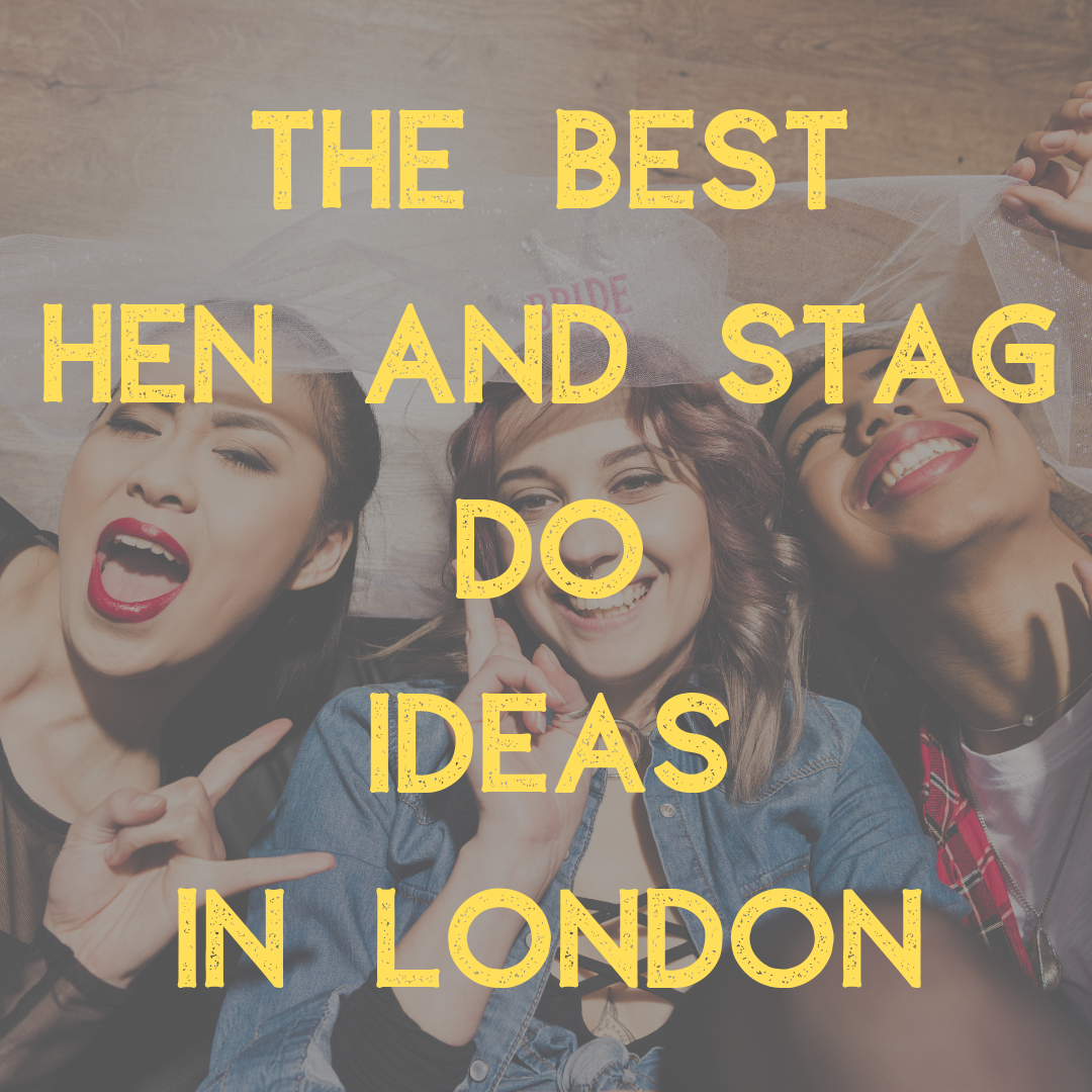 Hen Do And Stag Do Ideas In London London Venue Hire hen-do-and-stag-do-ideas-in-london-london-venue-hire